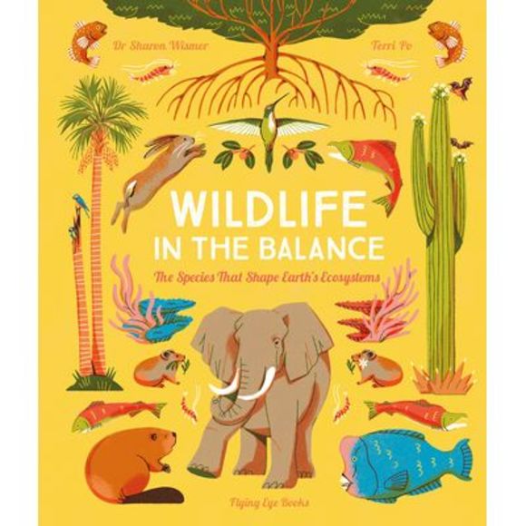 Sharon Wismer | Other | Wildlife In The Balance The Species That Shape ...